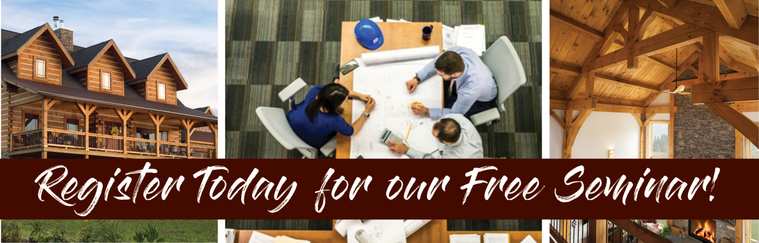 Invitation to Exclusive Log and Timber Home Planning Seminar on April ...